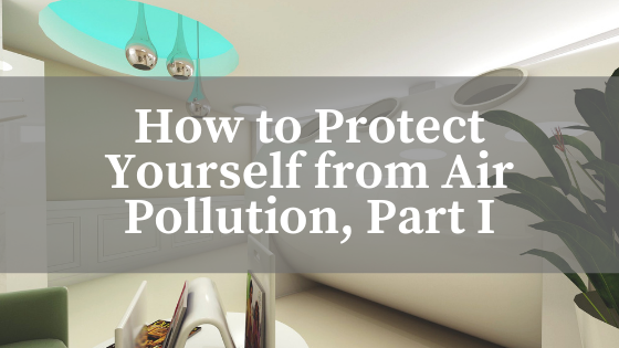 Blog - How to protect yourself from air pollution, Part I - SPA Hotel ...